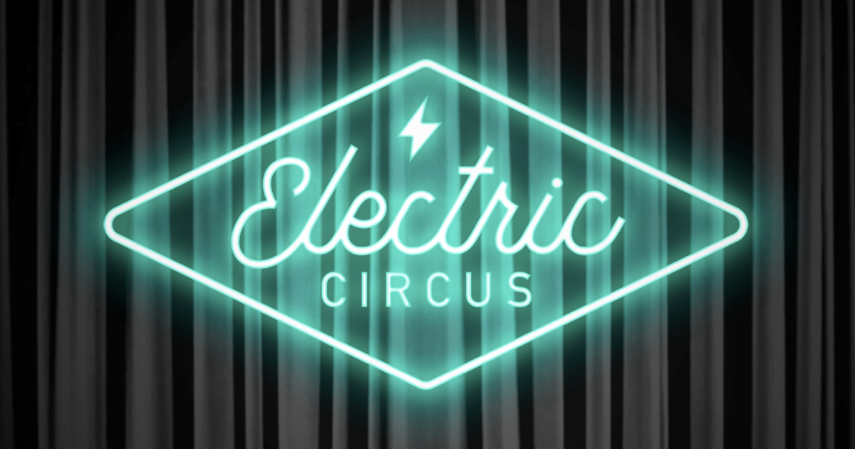 Electric Circus | The Dots
